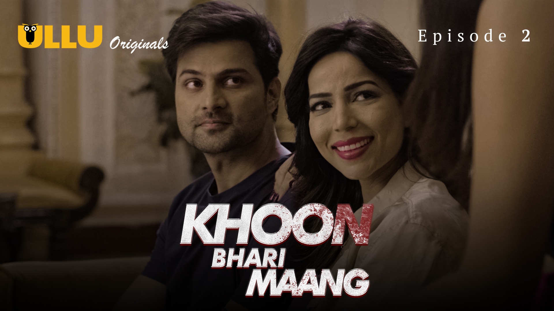 Khoon Bhari Maang E02 Ullu Hindi Hot Web Series - ULLUMaal.Com