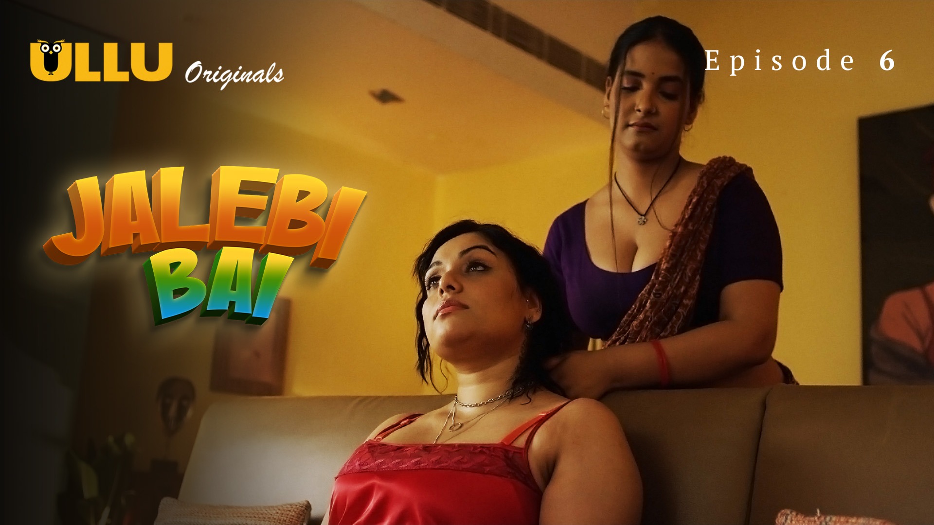 Jalebi Bai Episode 6 Ullu Hindi Hot Web Series - ULLUMaal.Com